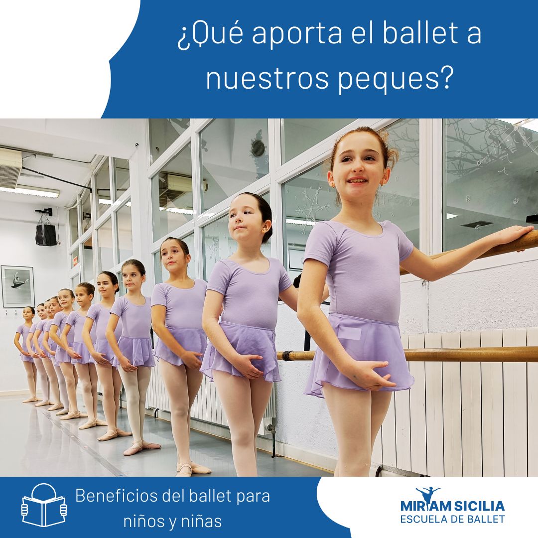 Los beneficios del ballet para los niños y niñas. - Escuela de Ballet Miriam Sicilia