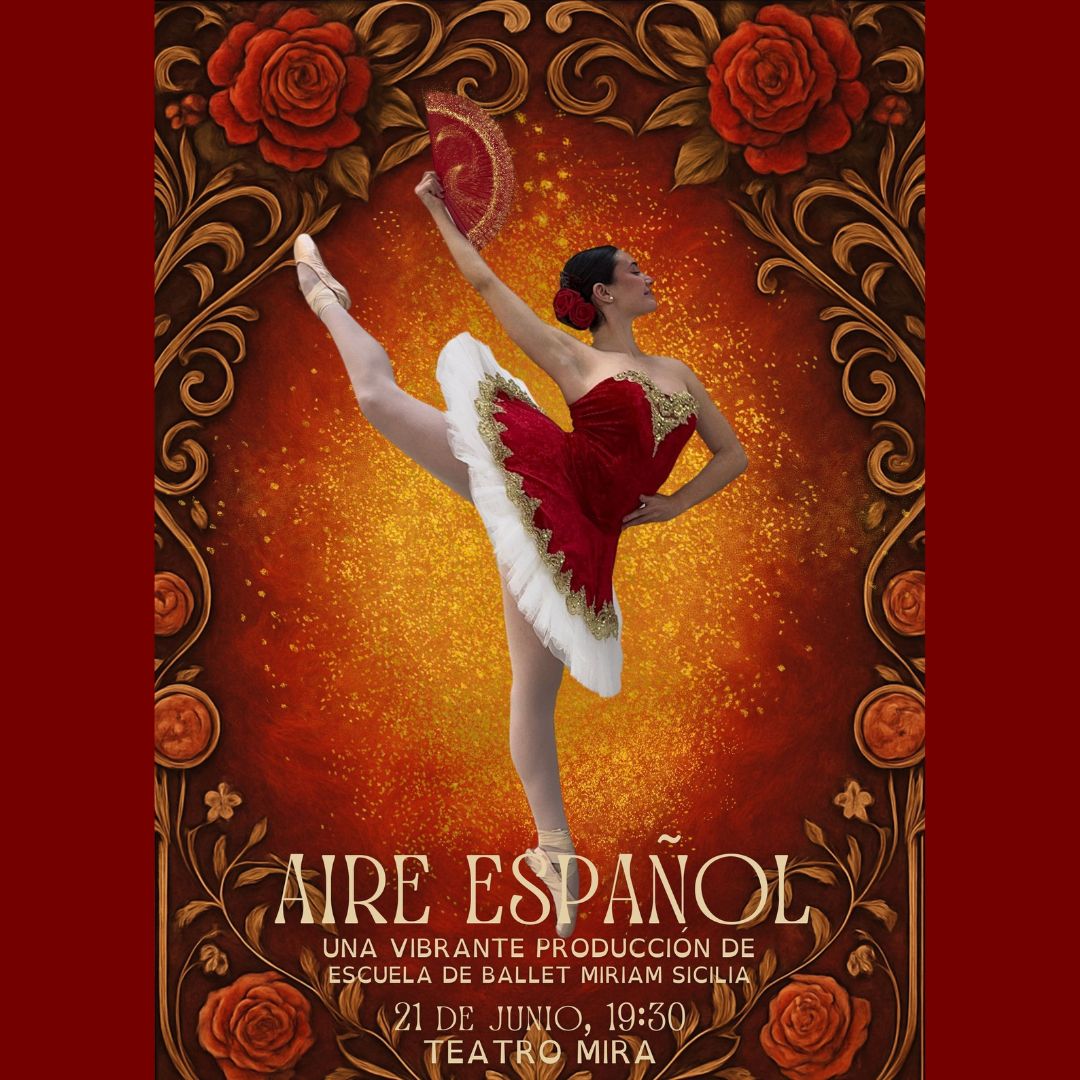 🩰 “Aire Español” - Festival de Ballet 2025 - Escuela de Ballet Miriam ...